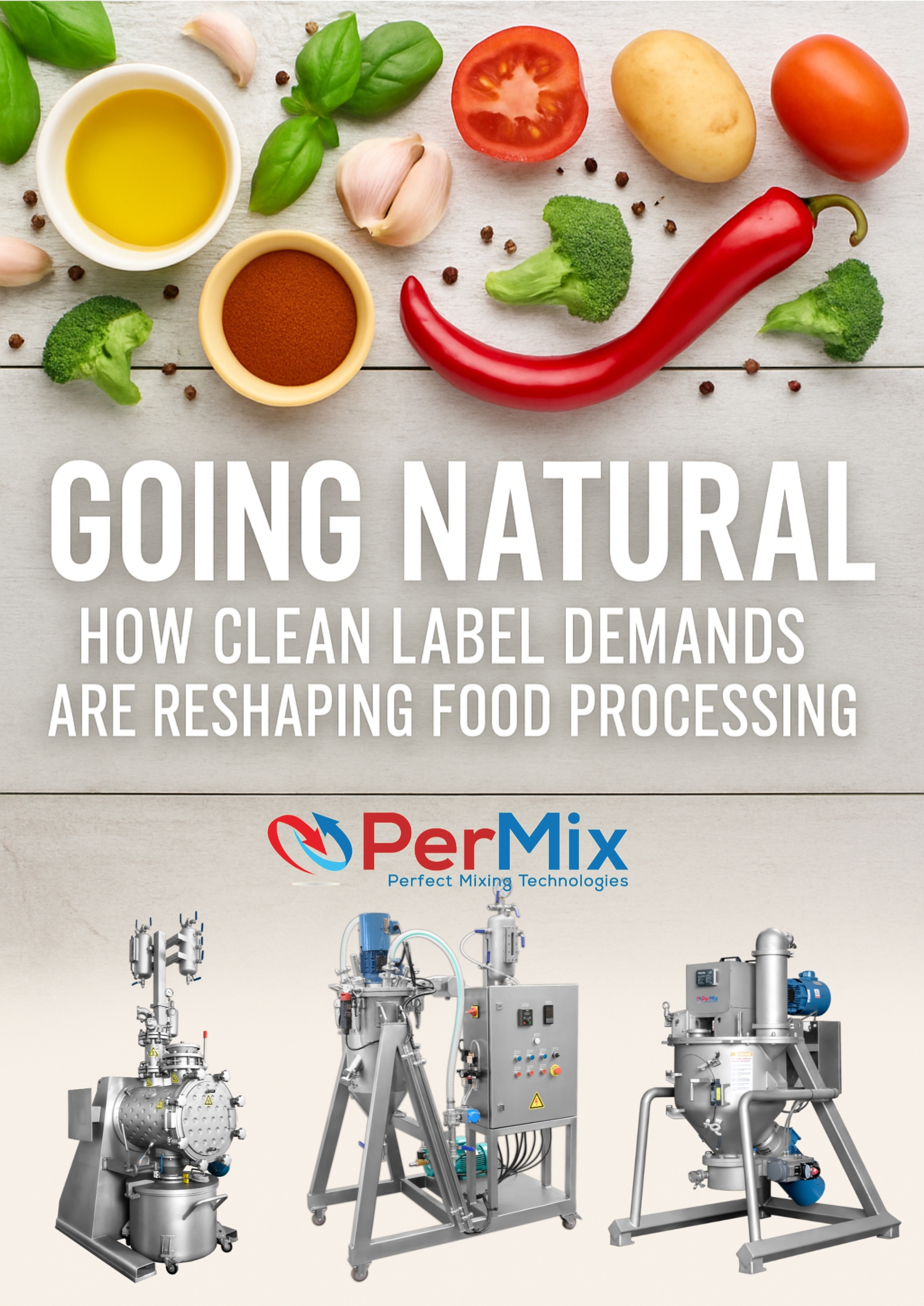 Going Natural In Foods: How Clean Label Demands Are Reshaping Food ...