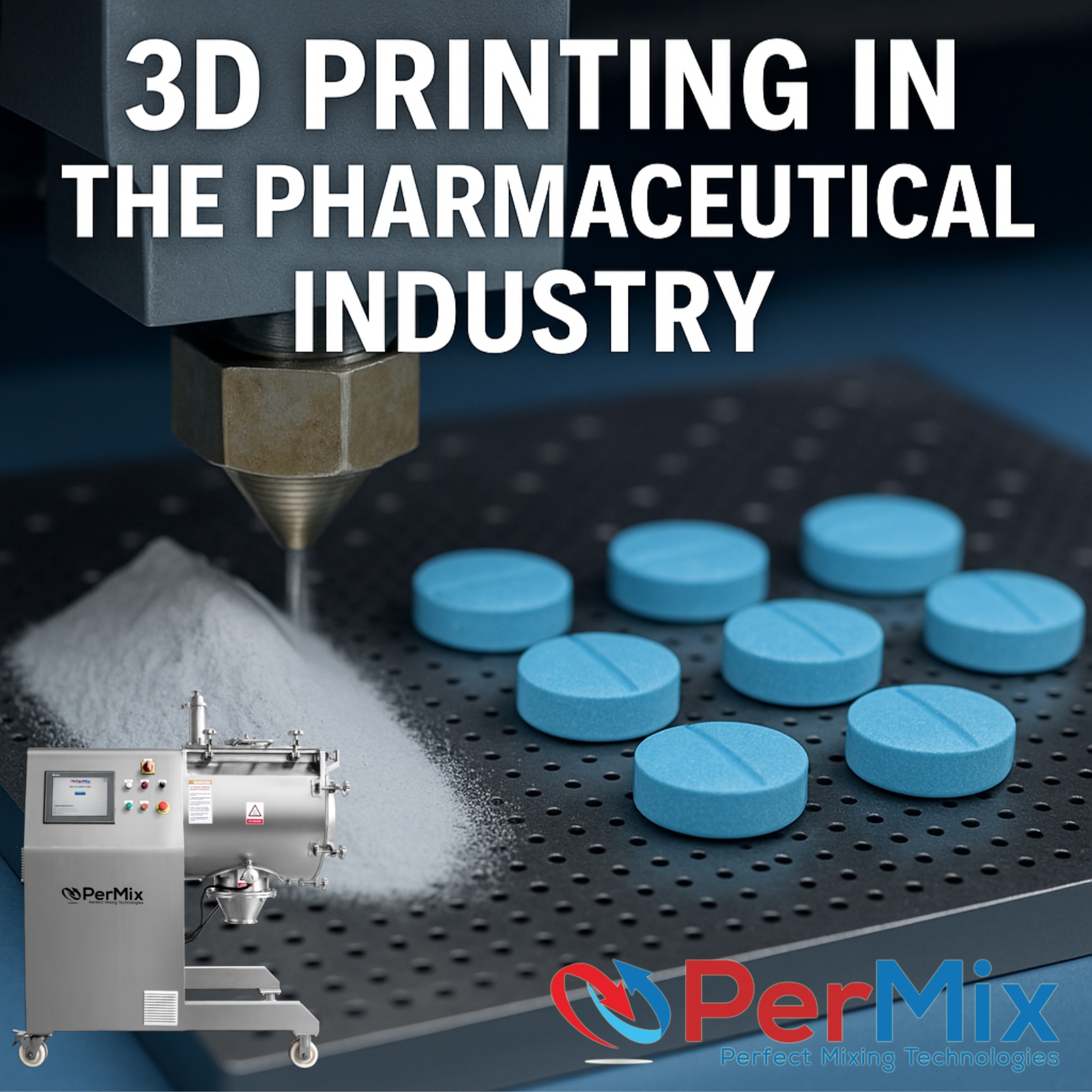 3D Printing in the Pharmaceutical Industry: The Future of Medicine and ...